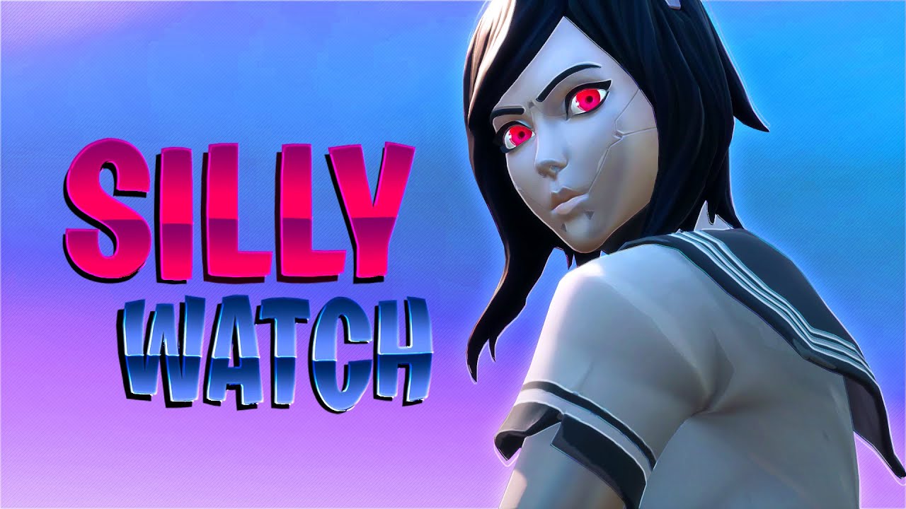 [ Silly Watch ] - Fortnite Montage - YouTube