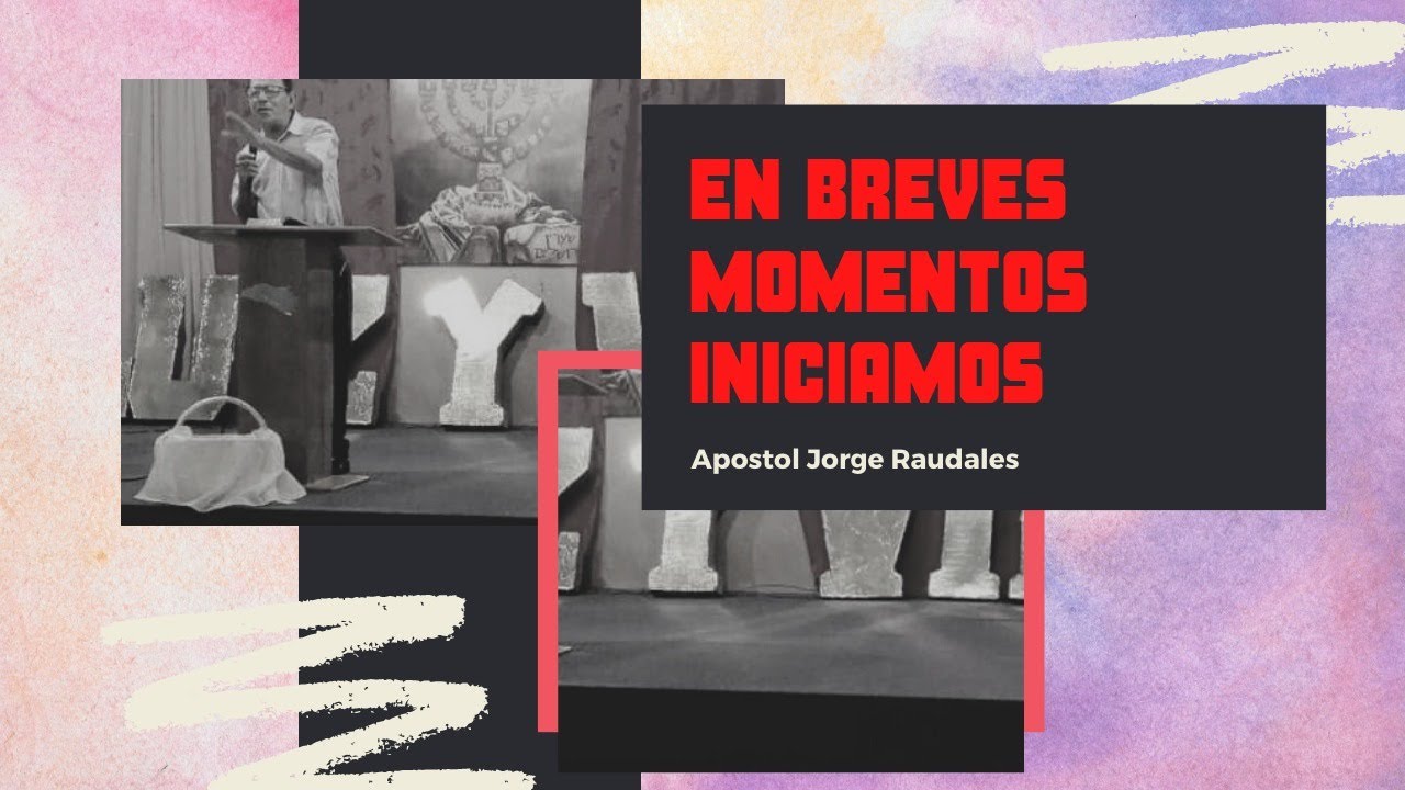 CONECTADOS POR LA PALABRA CON EL APÓSTOL JORGE A. RAUDALES - YouTube