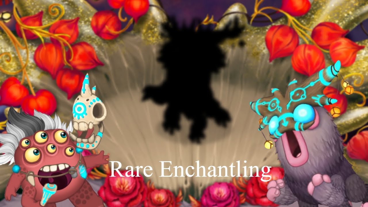 My Singing Monsters: Rare Enchantling (FAN MADE) 🦴💡🧚‍♀️🍥🐉 - YouTube