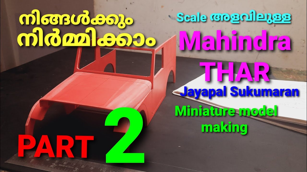 Miniature model making - Mahindra Thar new. With scale measurements ...