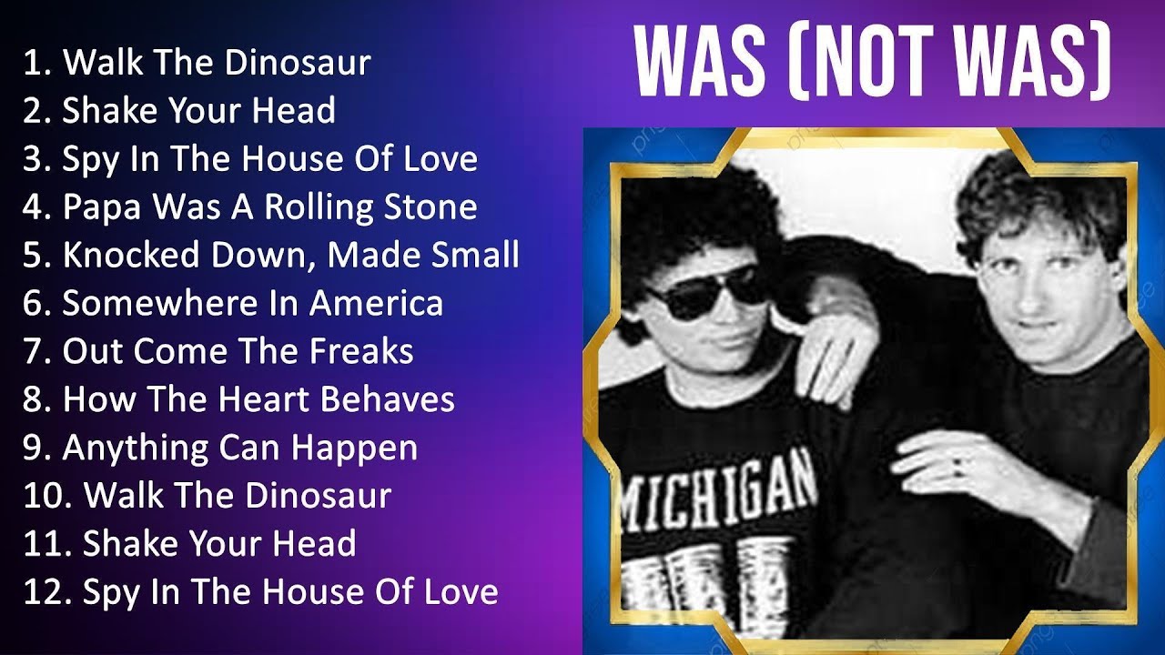 W a s ( N o t W a s ) GREATEST HITS - TOP 10 BEST SONGS - YouTube