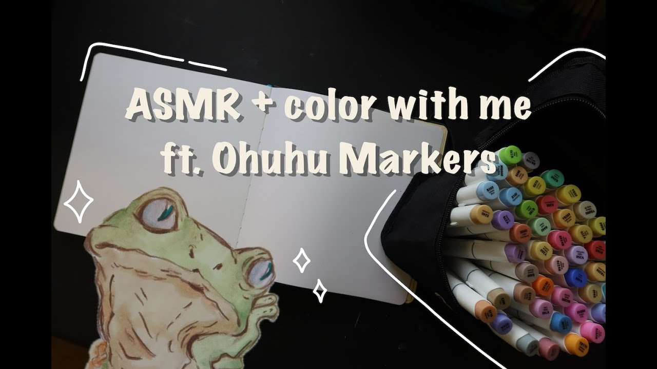 ASMR + color with me ft. Ohuhu Markers - YouTube