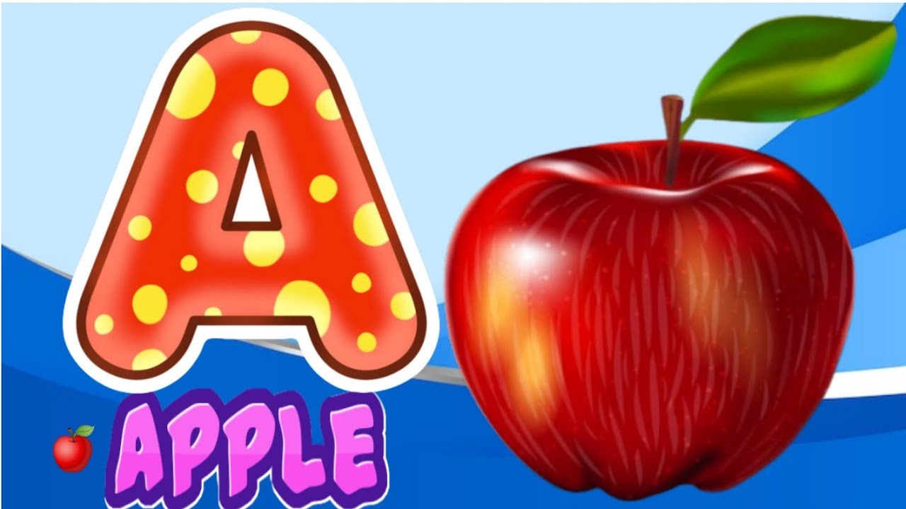 Phonics Song-ABC Phonics Song-Phonics Song For Toddlers -A For Apple ...