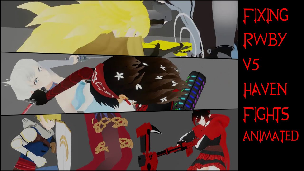 Fixing RWBY Fight Animations - YouTube