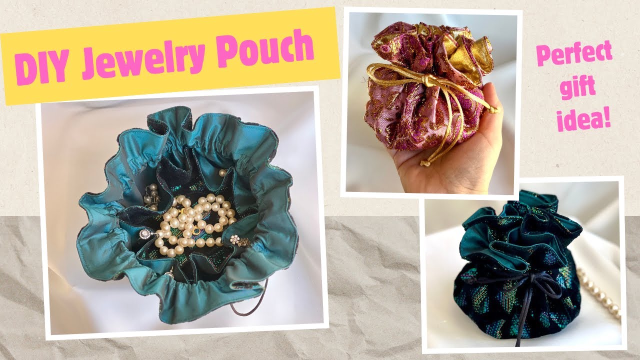 Easy Drawstring Jewelry Pouch Sewing Tutorial | Perfect Gift for the ...