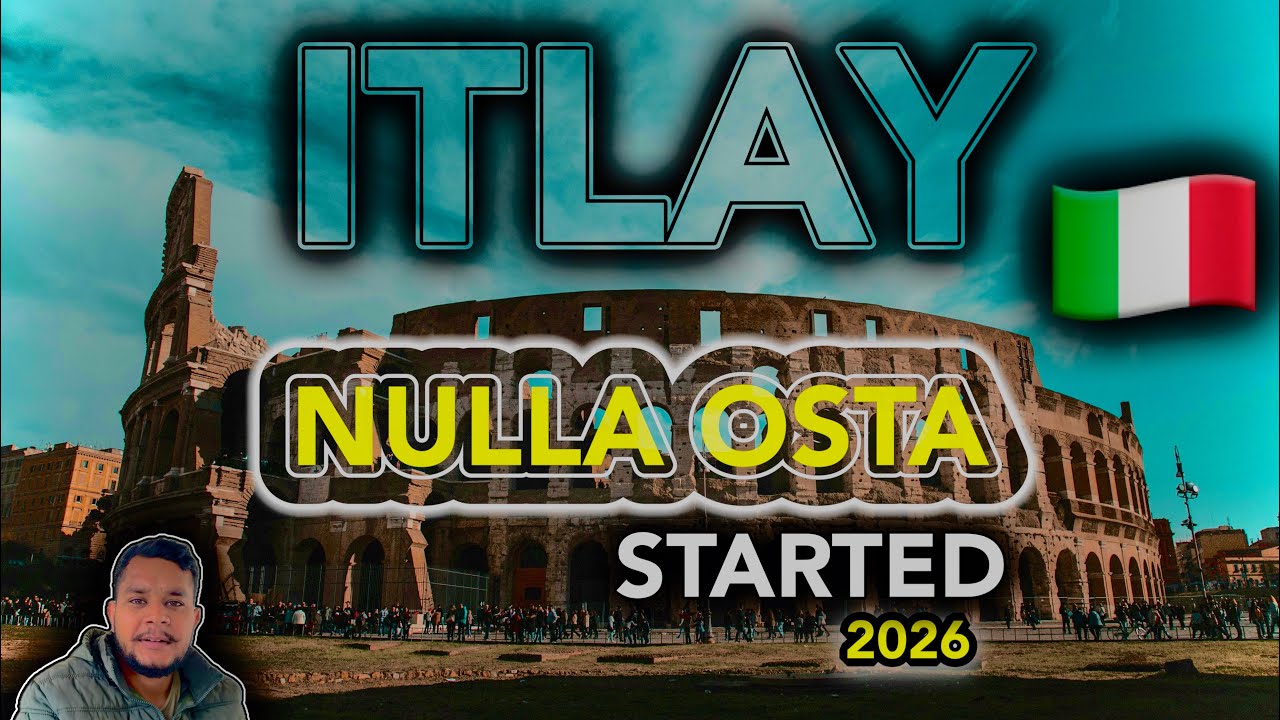 🇮🇹 iTALY Started Nulla Osta 2026 | Italy Starting Work permit Paper ...