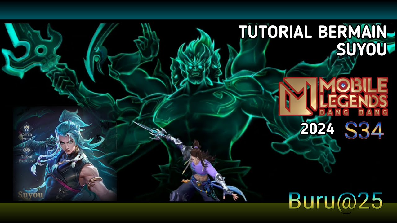 TUTORIAL BERMAIN MOBILE LEGENDS BANG BANG 2024 S34 SUYOU 28102024 - YouTube