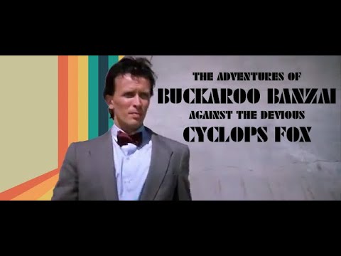 Cyclops Fox - "The Adventures of Buckaroo Banzai" | Music Video - YouTube