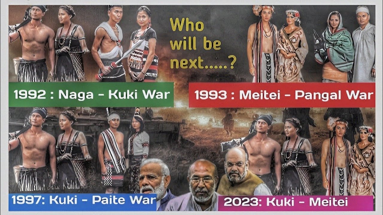 Kuki - Naga(1992) / Meitei - Pangal (1993) / Kuki - Paite(1997)/ Kuki ...