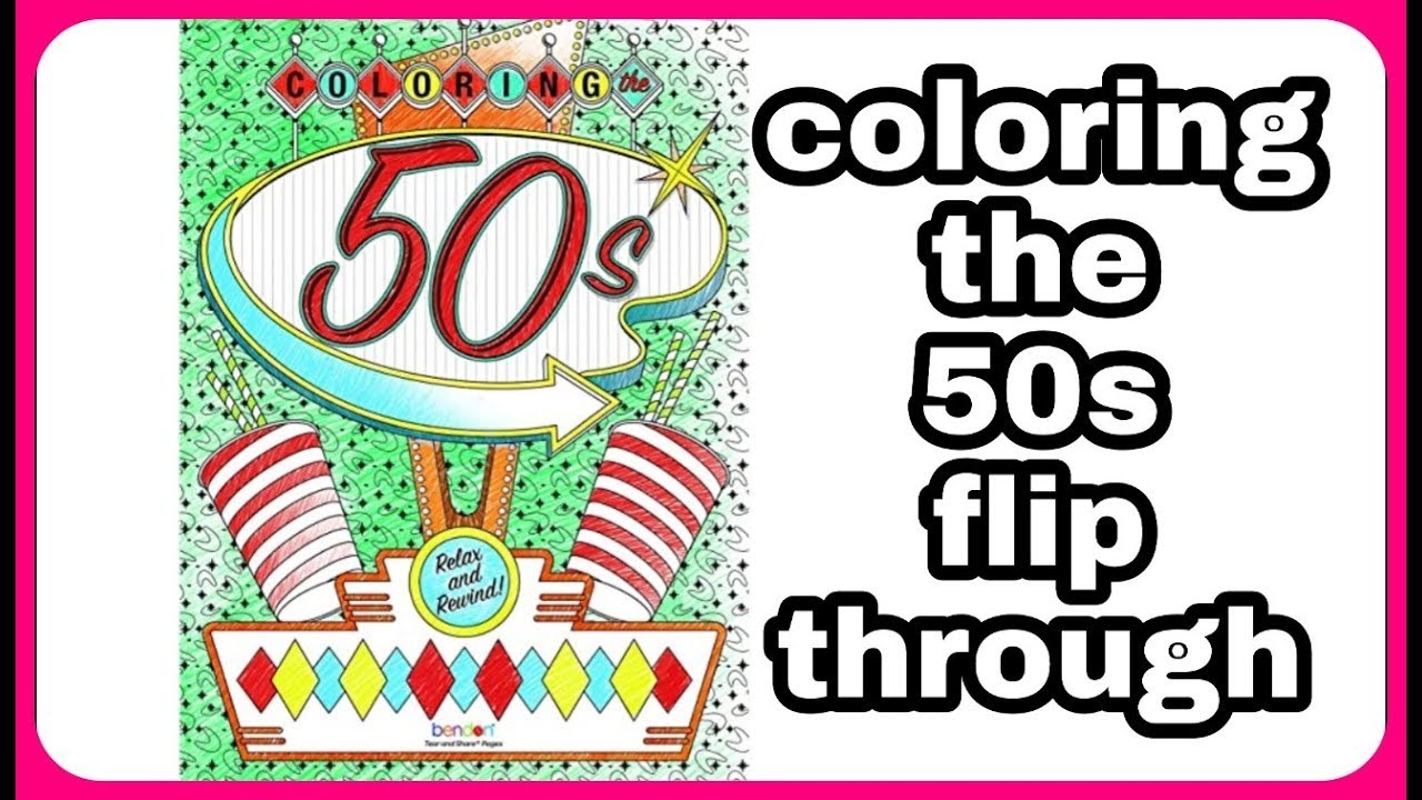 Coloring the 50s / Adult Coloring book - YouTube