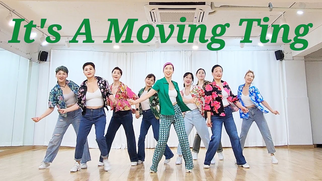 It's A Moving Ting LineDance/쉬운중급라인댄스/ Choreo:José Miguel Belloque Vane ...