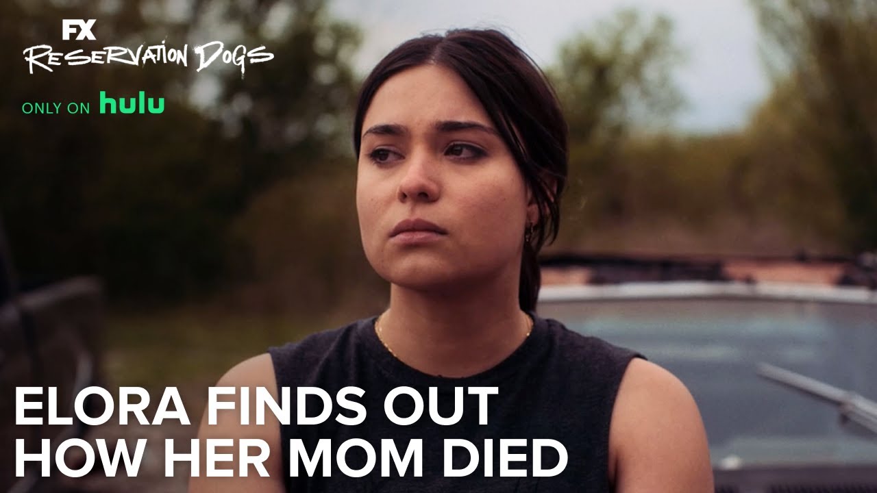 Reservation Dogs | Elora Finds Out How Her Mom Died - Season 1 Ep.7 ...