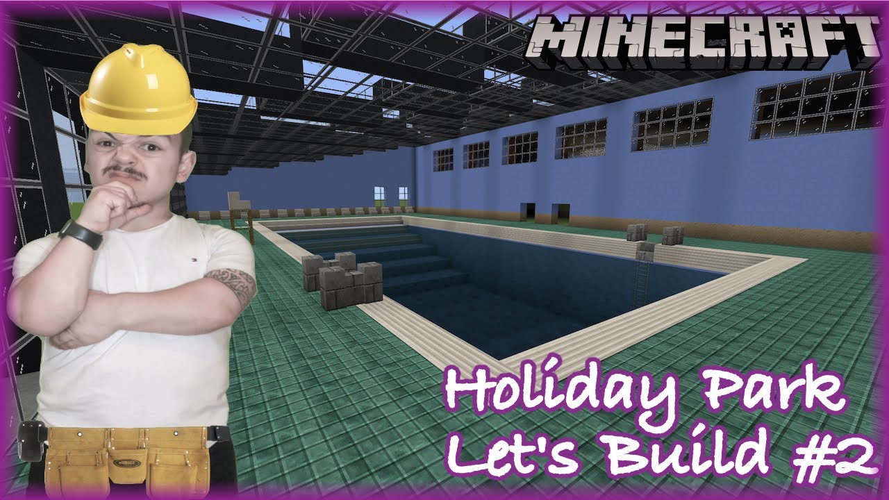 Let's build a holiday park, Swimming Pool!! (Minecraft) - YouTube