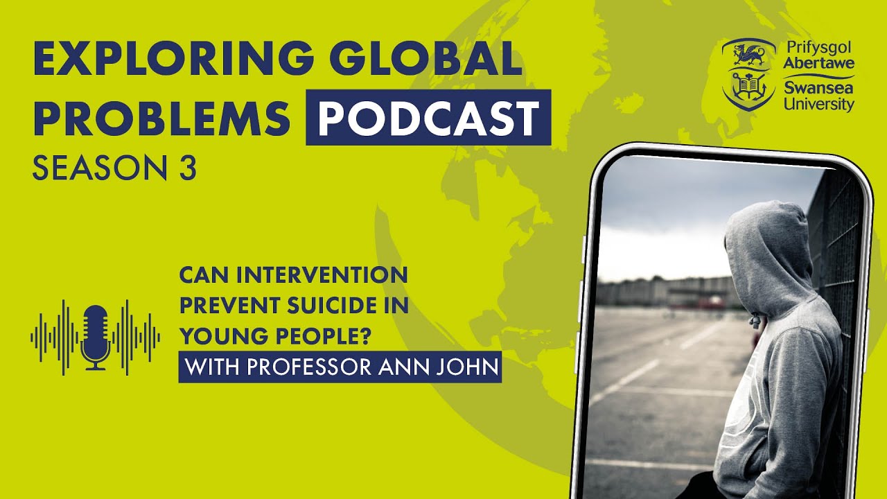 Can intervention prevent suicide in young people? with professor Ann John | S3 E3 - YouTube