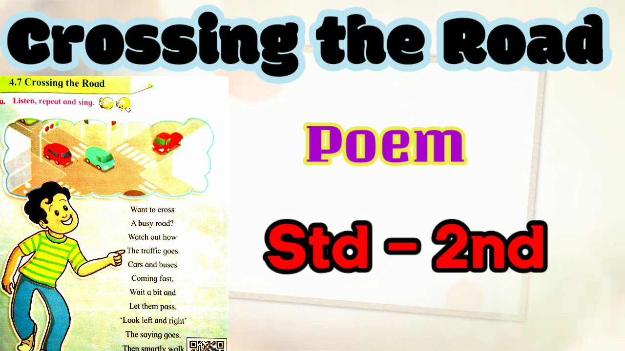 Crossing the Road | Poem | Std - 2nd | खूप सोपी आणि सुंदर चाल - YouTube