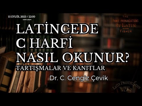 Latincede C Harfi Nasıl Okunur? Tartışmalar ve Kanıtlar
