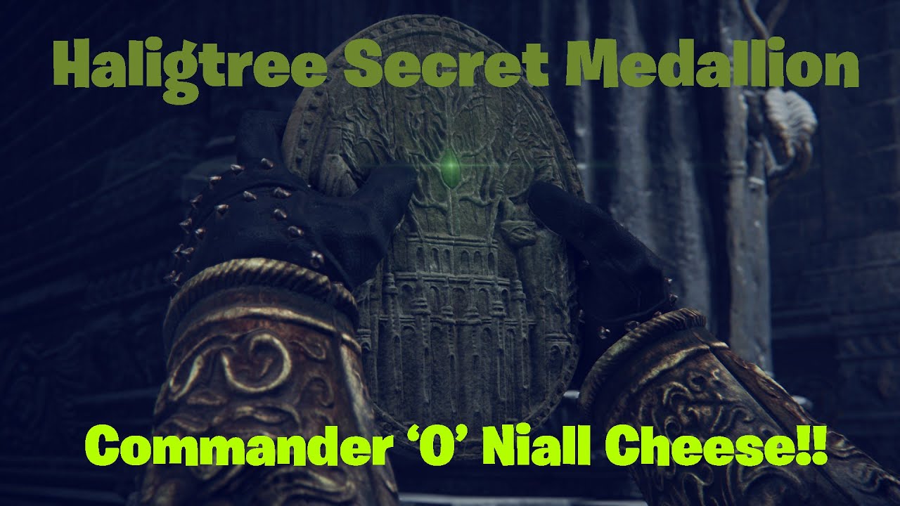 Elden Ring - Secret medallion, Commander 'O' Niall Cheese!!! - YouTube