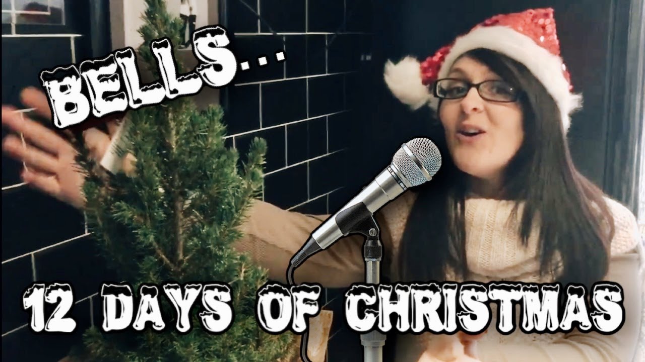 The 12 Days of Christmas | Bell Sings For Gifts | Xmas Cover Parody ...