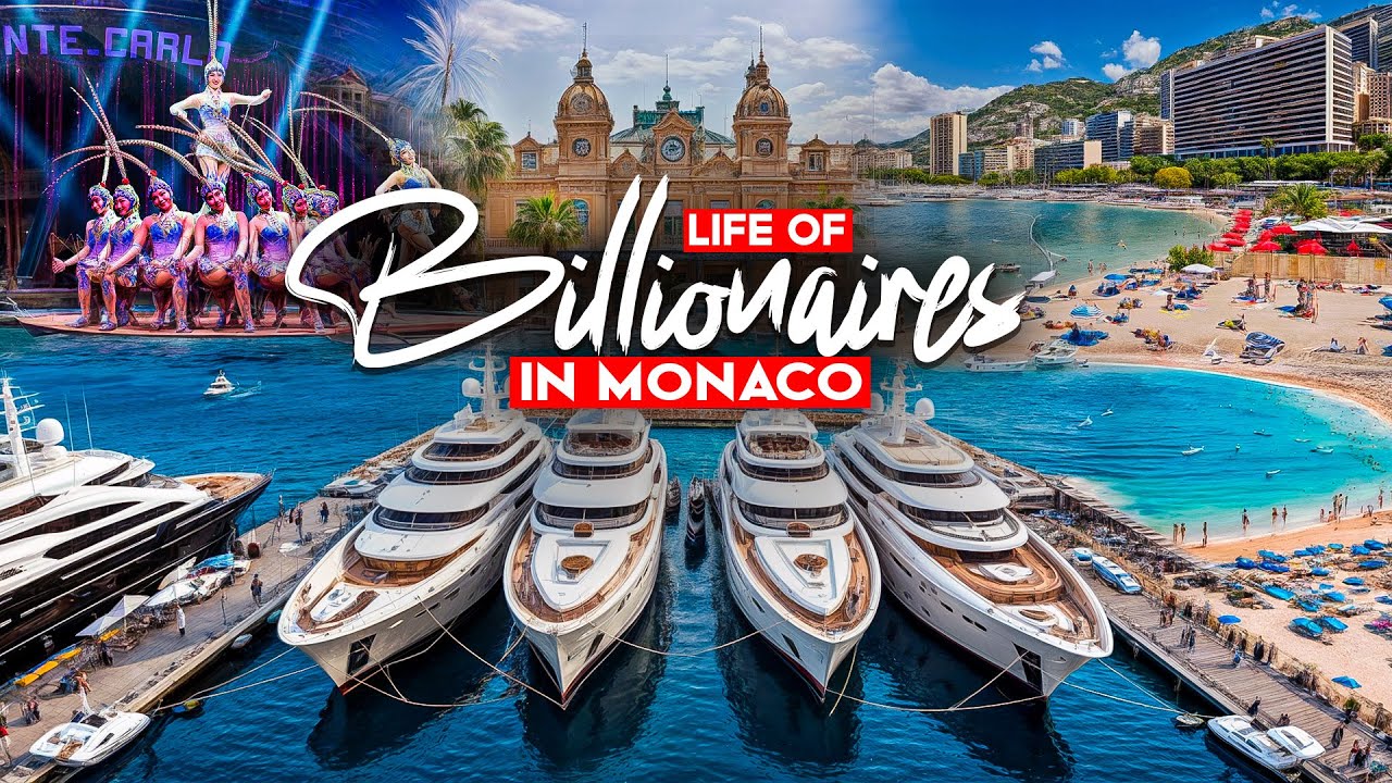 💎 Inside The EXTRAVAGANT LIFESTYLES Of MONACO'S BILLIONAIRES! 🏰💰 - YouTube