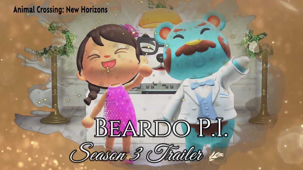 Beardo P.I. - Season 3 Trailer - Animal Crossing: New Horizons - YouTube