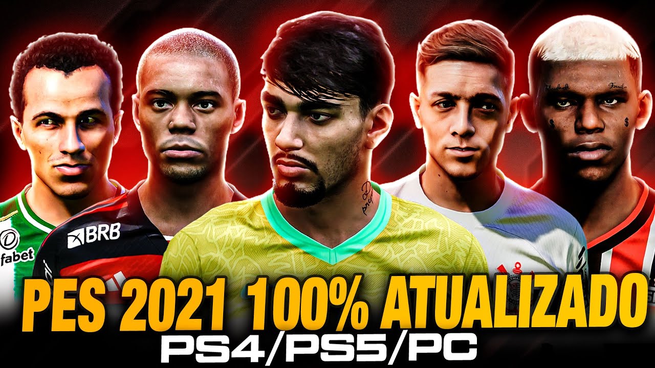 🚨PES 2021 ULTRA REALISTA E ATUALIZADO COM A NOVA VERSÃO DO MELHOR PATCH ...