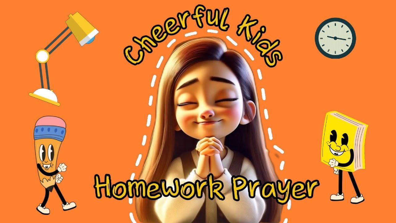 Kids Prayer Song - Homework Prayer – Jesus, Help Me Think! - Cheerful ...