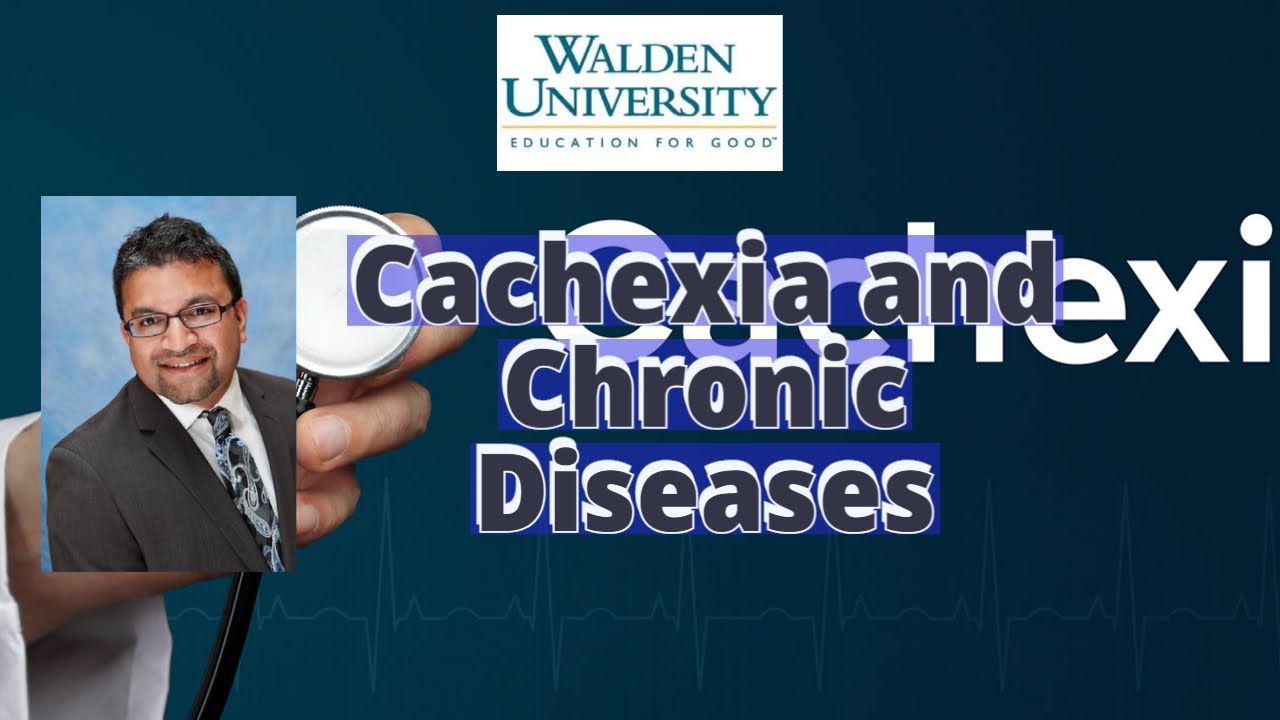 Cachexia and Chronic Diseases - YouTube