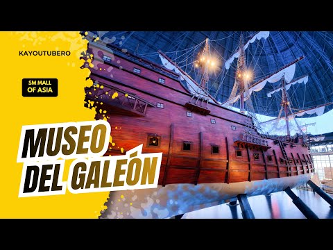 MESEO DEL GALEÓN | THE FIRST EXPERIENTIAL MARITIME MUSEUM IN THE PHILIPPINES | SM MALL OF ASIA