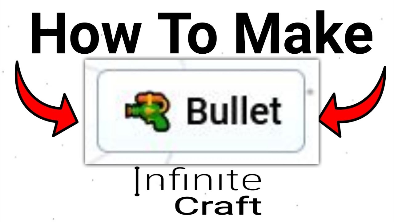 How To Make Bullet In Infinite Craft - YouTube
