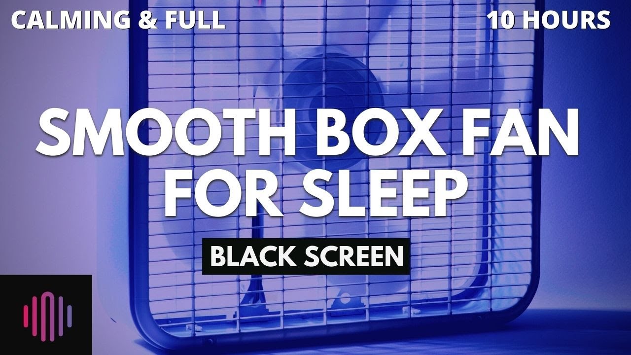 Box fan white noise with black screen / Sleep well with 10 hours of ...