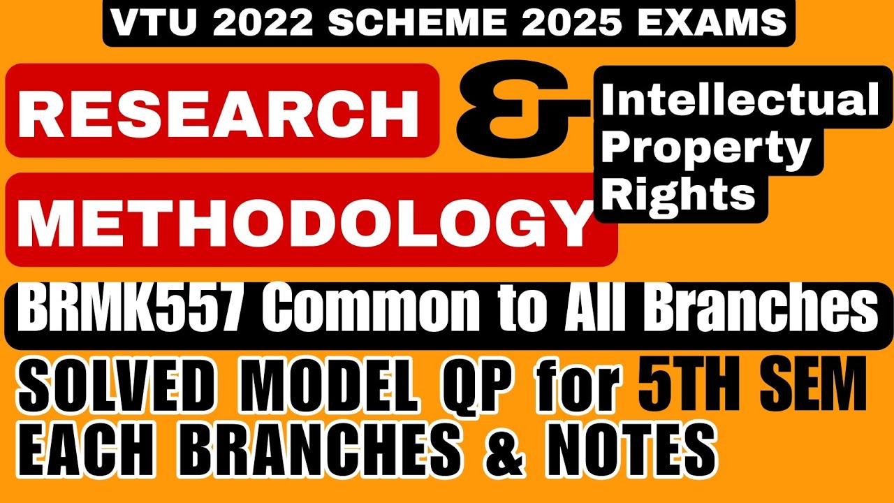 RESEARCH METHODOLOGY & IPR BRMK557 SOLVED MODEL QUESTION PAPER ...