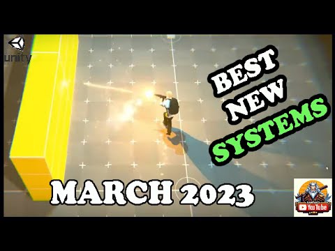 TOP NEW Systems and Tools March 2023! | Unity Asset Store - YouTube