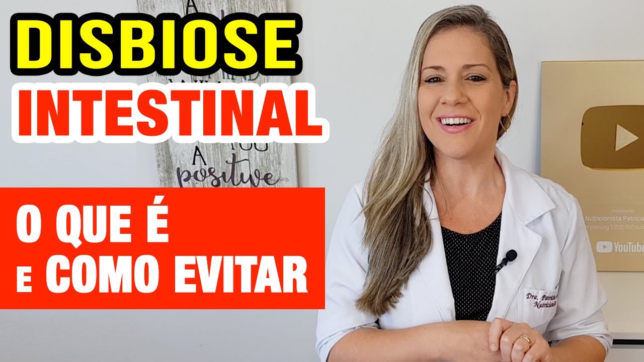 Disbiose Intestinal - O Que é, Causas e Como Equilibrar a Flora ...