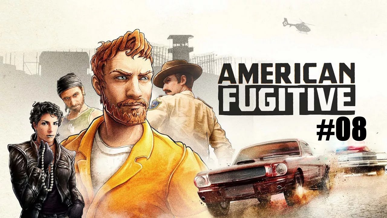 American Fugitive #08 - YouTube