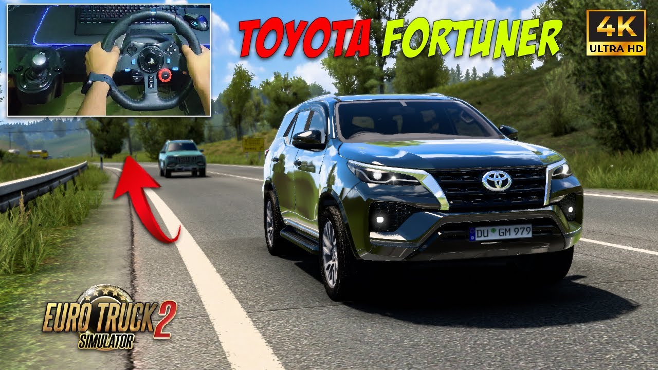 Realistic Toyota Fortuner Driving : Euro Truck Simulator 2 | Logitech ...