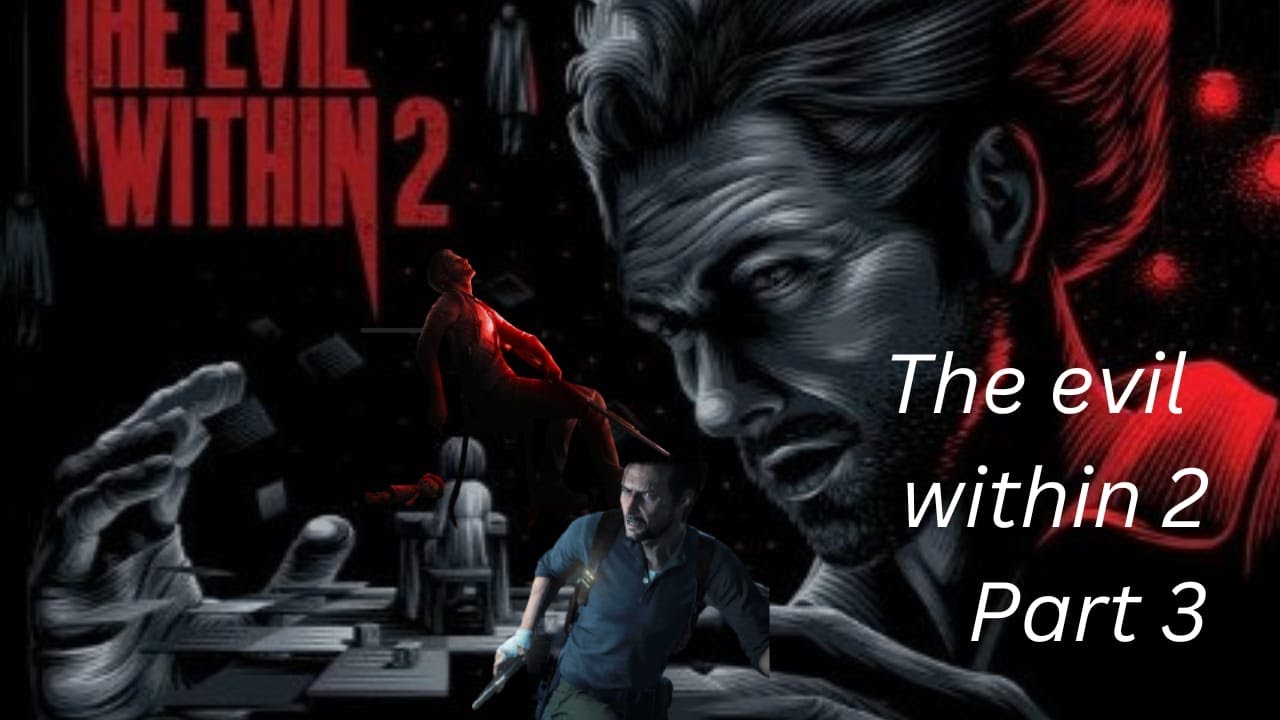 the evil within 2 Gameplay walkthrough part 2 FULL GAME [4k HD] - YouTube