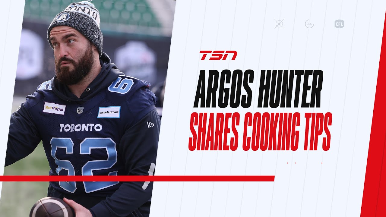 Argos OL Ryan Hunter shares his cooking secrets with CFL on TSN panel ...