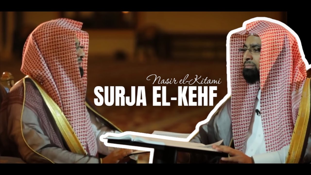 Recitim i mrekullueshëm | Surja El-Kehf | Nasir el-Kitami - YouTube