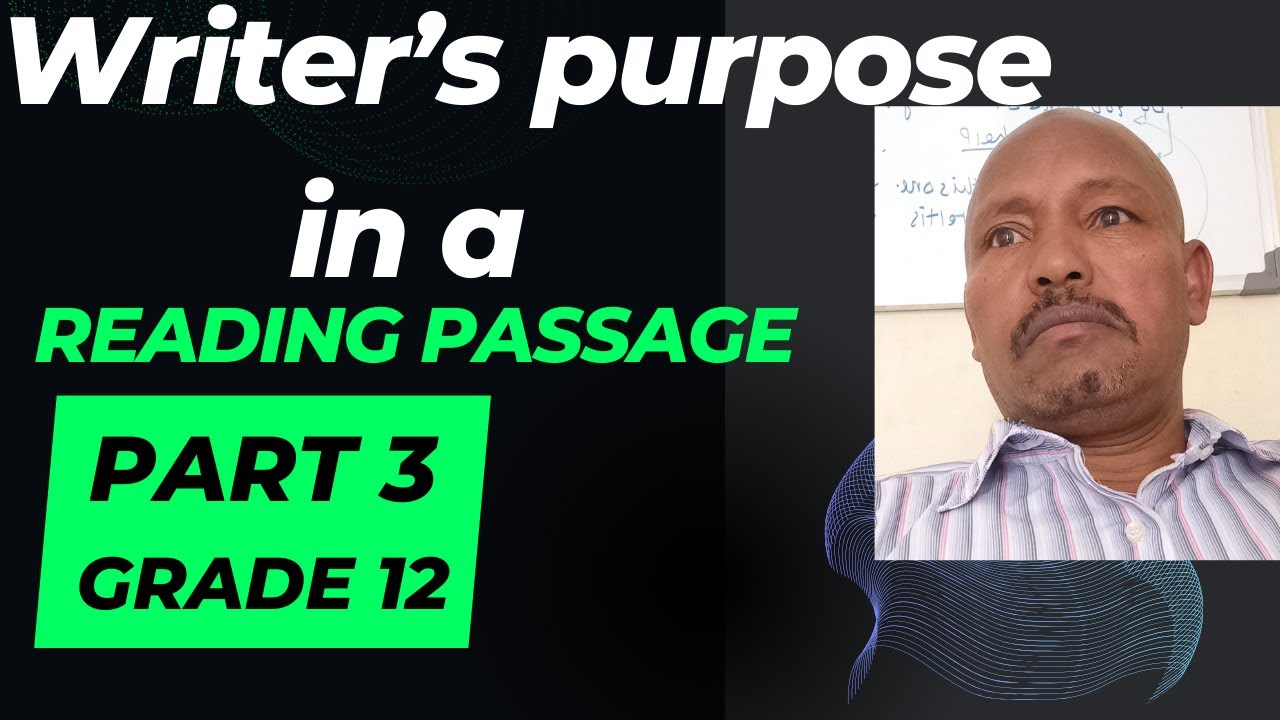 Writer's purpose in a reading passage - YouTube