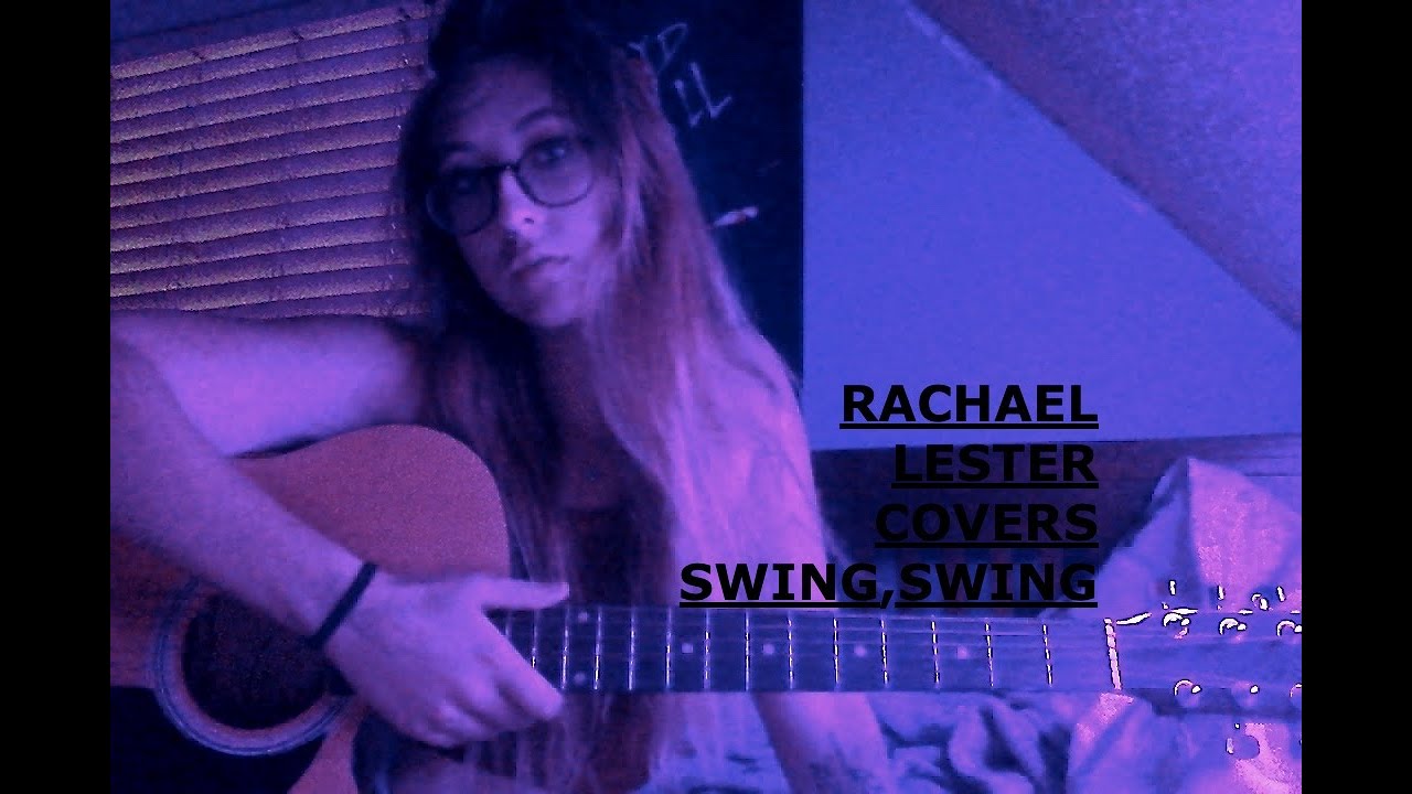 Rachael Lester covers "Swing, Swing'' by The All American Rejects - YouTube