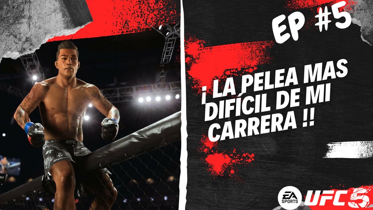 EP-5 Modo Carrera UFC 5 | La pelea mas difícil hasta ahora | ArXar ...