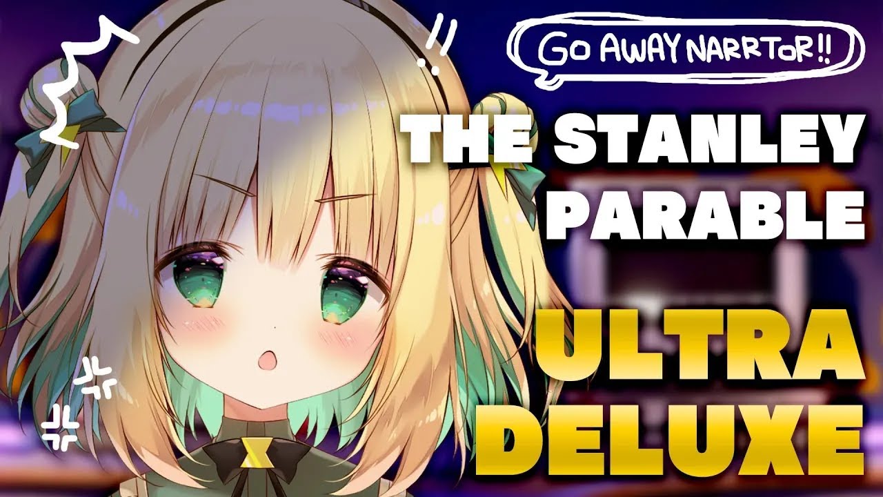 【The Stanley Parable: Ultra Deluxe】STANLY PARAPORAPARE - YouTube