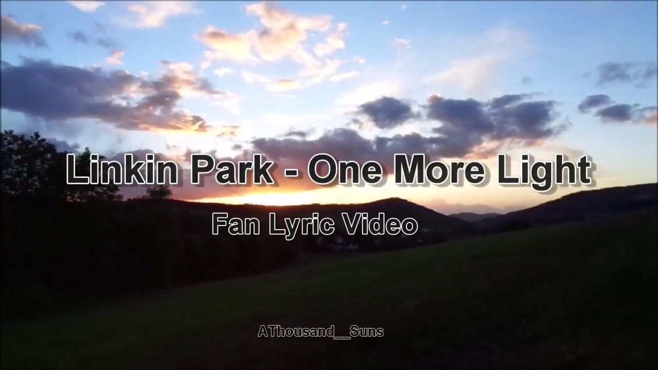 One More Light Linkin Park - YouTube