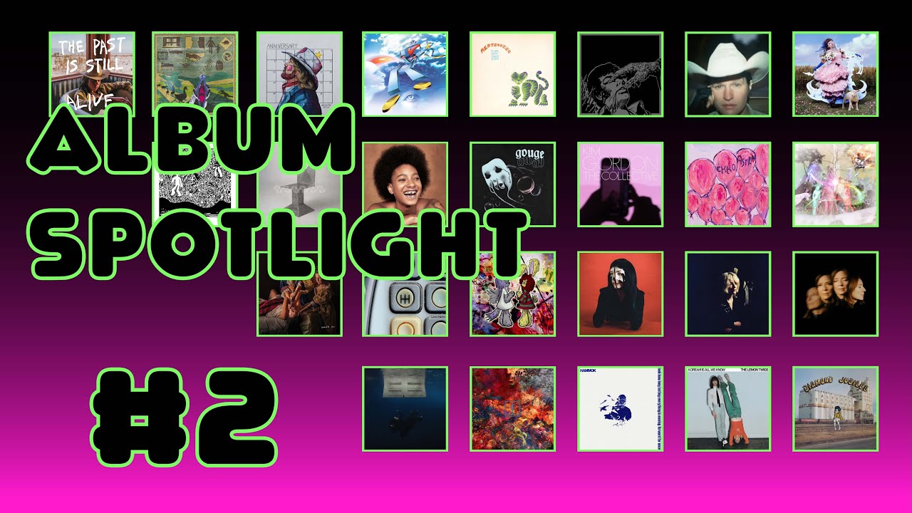 Album Spotlight #2 | 26 Album Reviews! (Adrianne Lenker, Cindy Lee ...