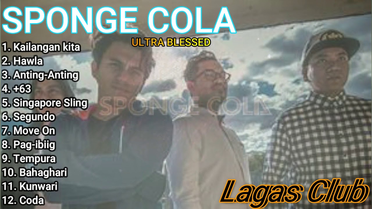 Sponge Cola Non-stop Music (Ultra Blessed Album) - YouTube