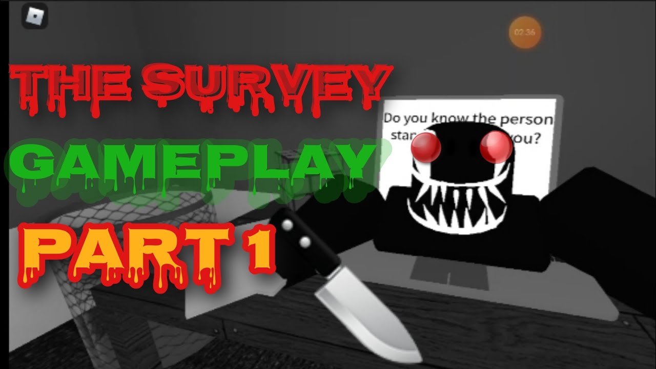 The Survey - Roblox - Gameplay Walkthrough Part 1 - YouTube