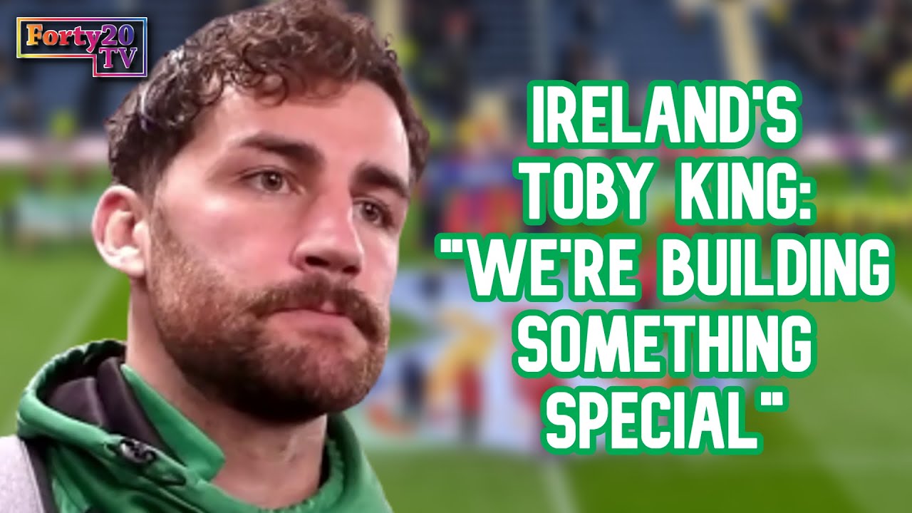 Toby King on being back on the same team as his brother in Ireland's ...