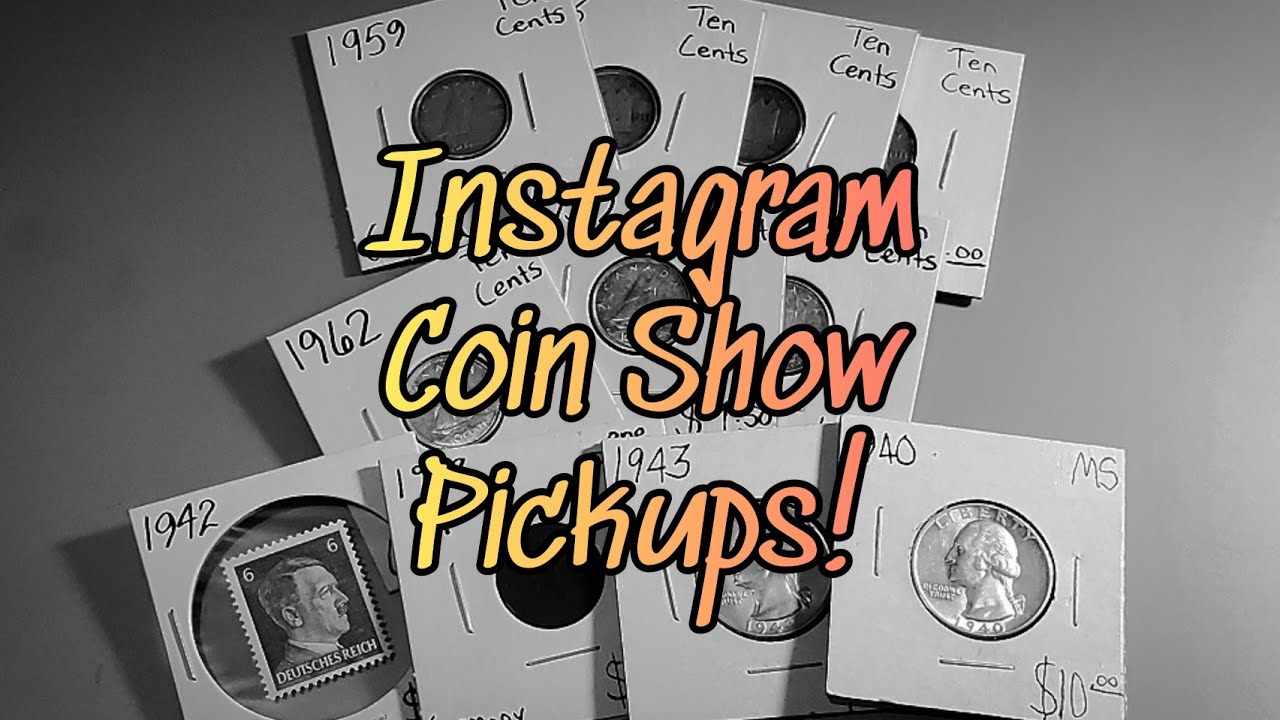 Instagram Coin Show Pickups - YouTube