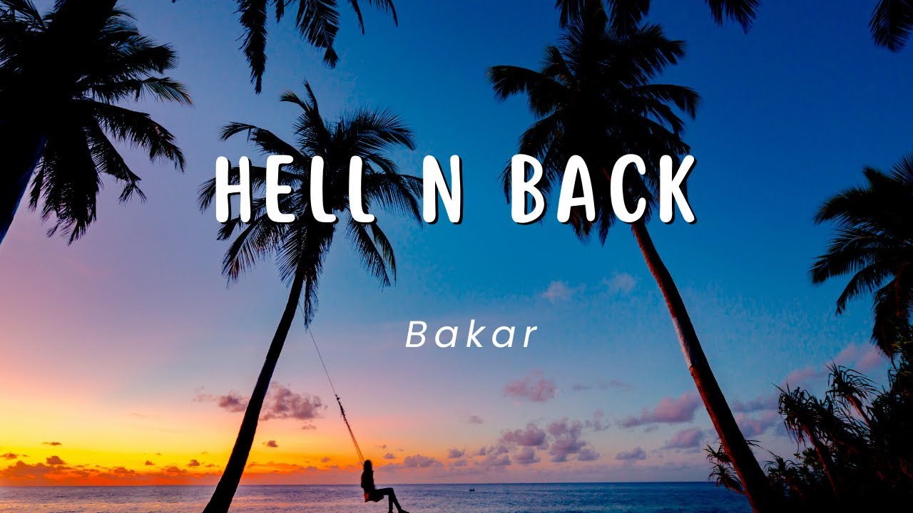 Bakar - Hell N Back (Sped Up) (Lyrics) - YouTube