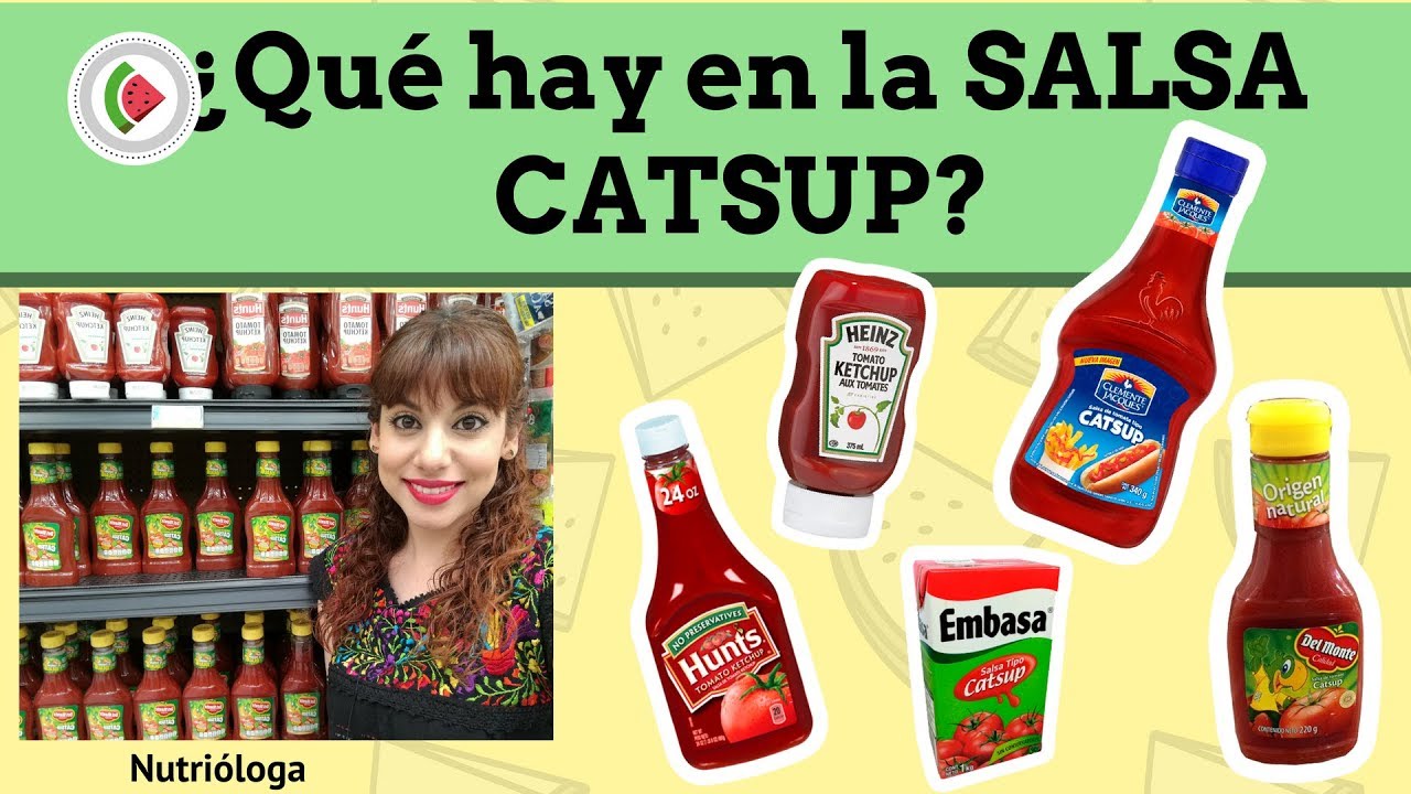 ¿Qué hay en la salsa catsup comercial? - YouTube